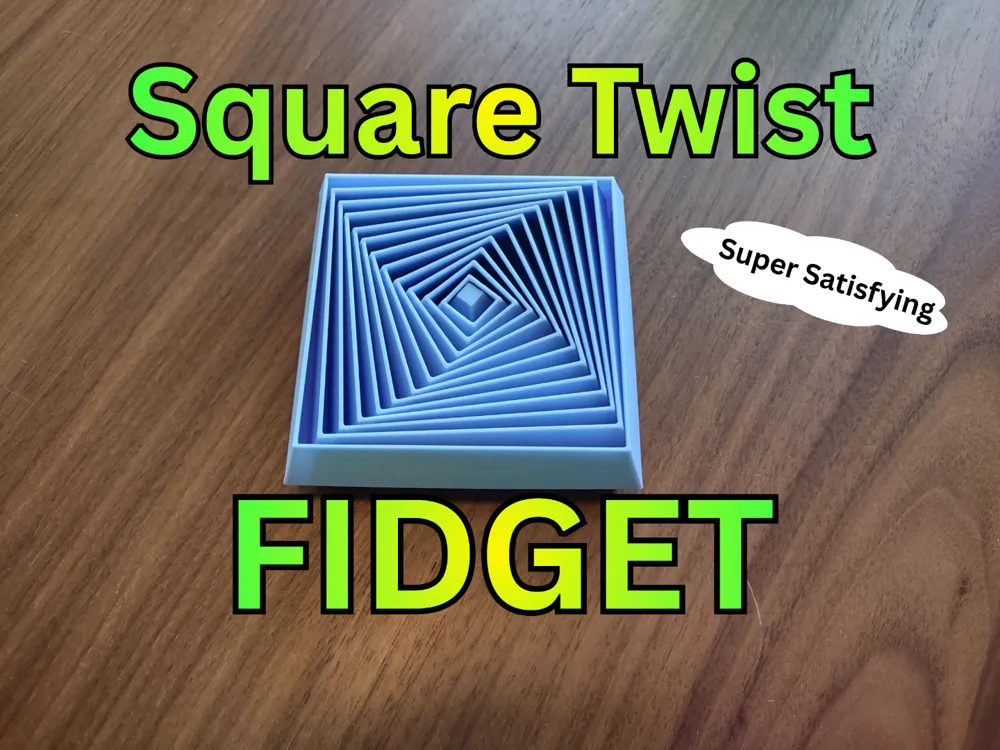 Square Twist Fidget - Free 3D Print Model - MakerWorld