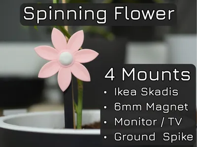 Spinning Flower - 4 different Mounts by Leif3D - MakerWorld