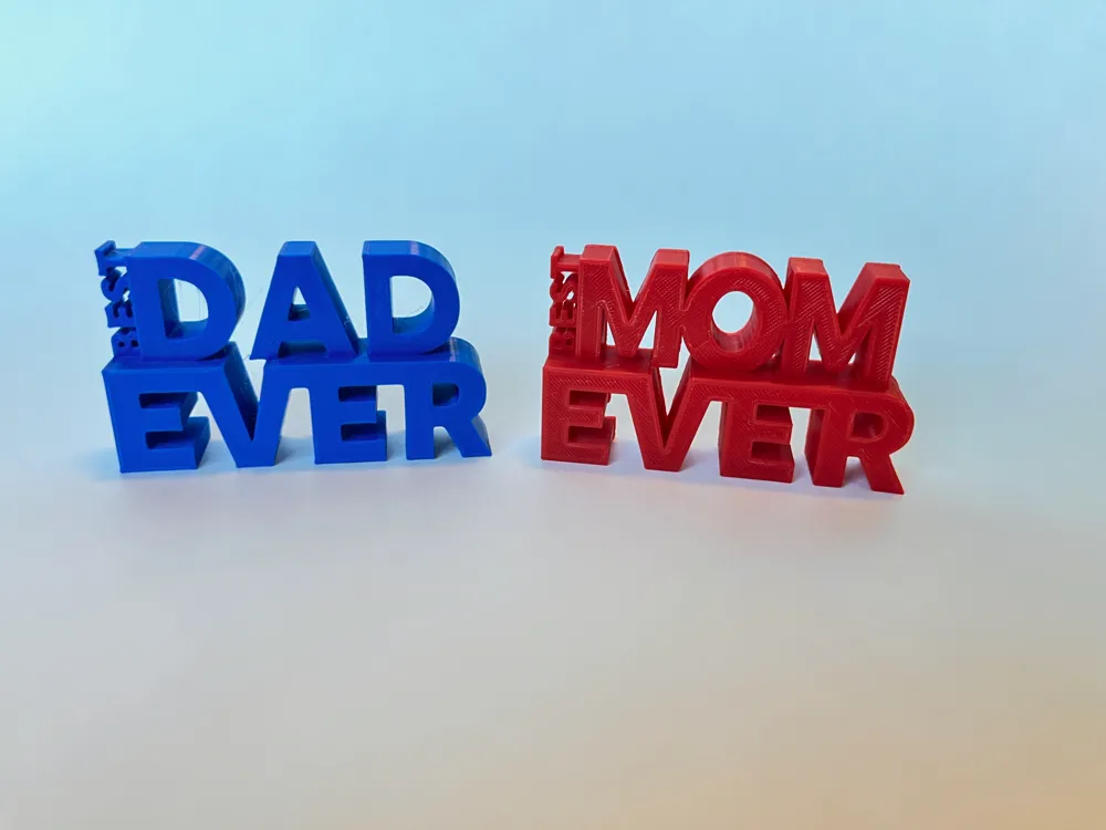 Best Mom/Dad Ever Sign by InvestedZulu MakerWorld: Download Free 3D Models