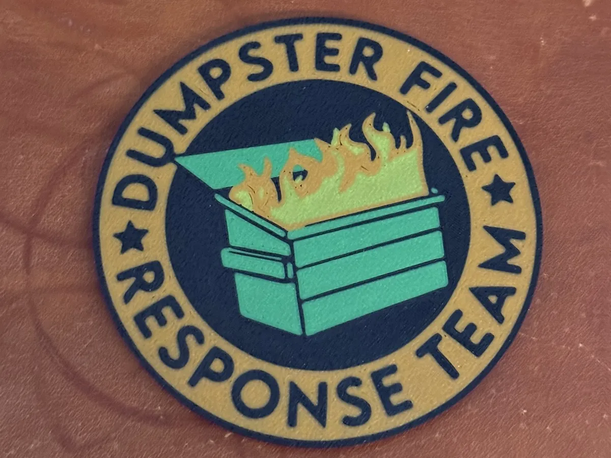 Dumpster Fire Response Team Coaster - Free 3D Print Model - MakerWorld
