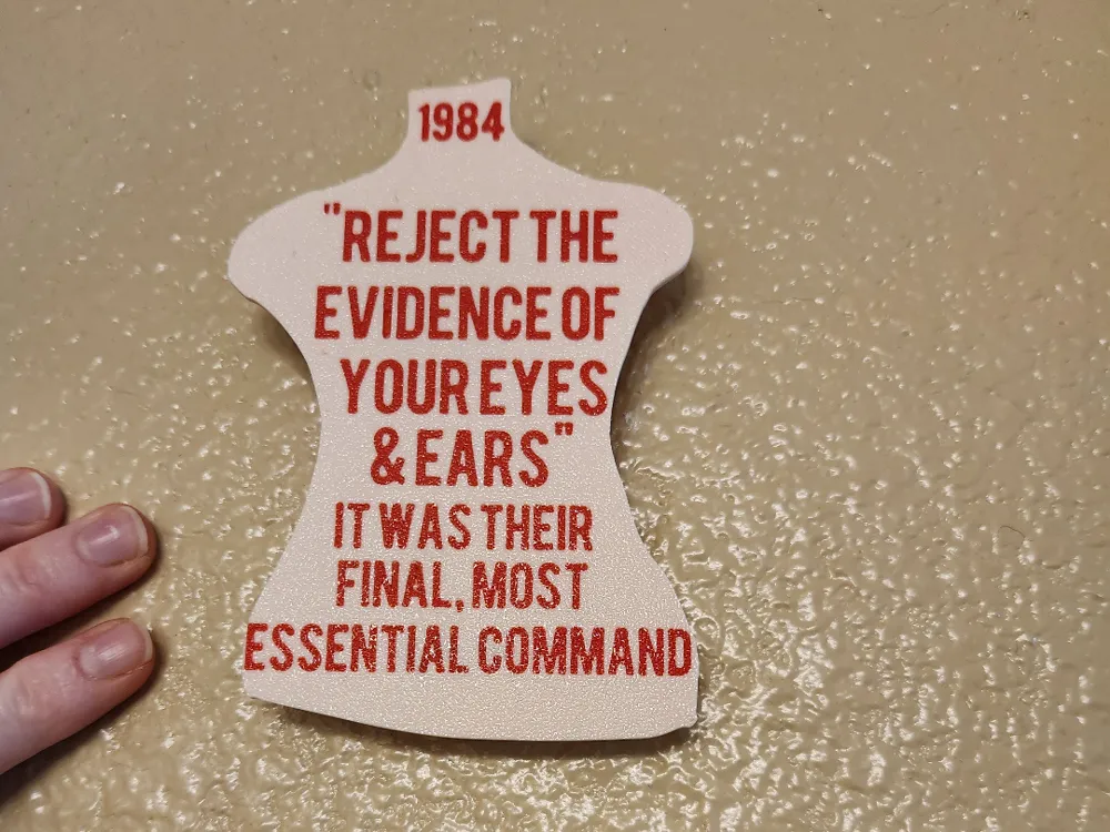 1984 Quote Wall Hanging by sayKaren MakerWorld: Download Free 3D Models