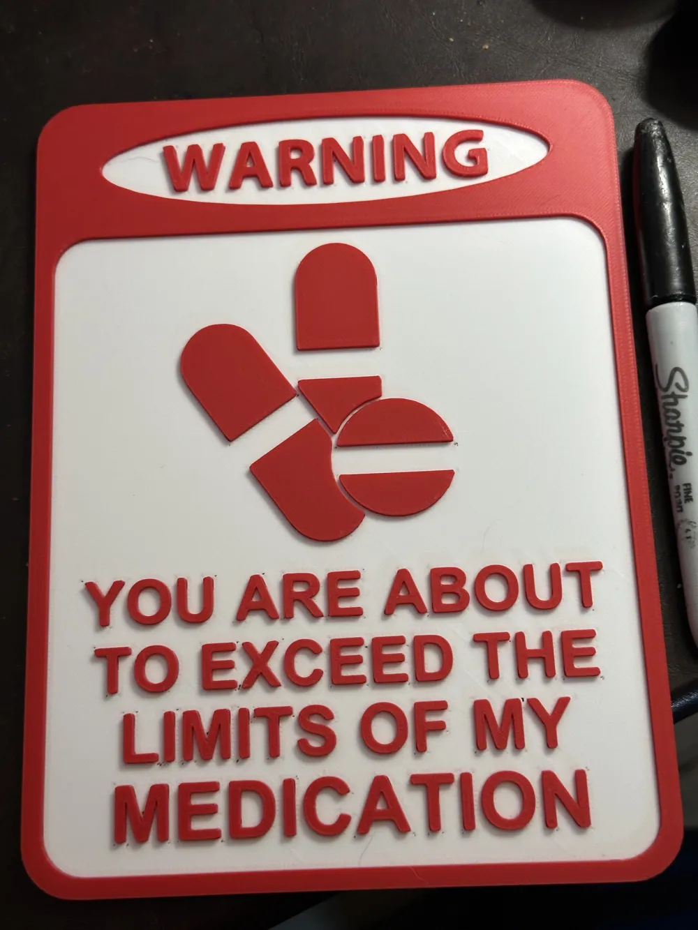 Funny Medication Warning Sign - Free 3D Print Model - MakerWorld