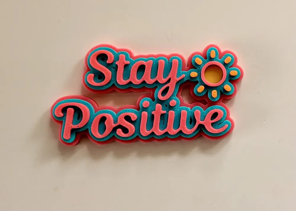 Stay Positive Fridge Magnet (Multicolor Print) by imsocool212002 ...