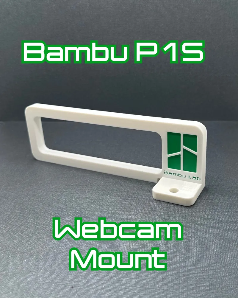 Bambu P1S Webcam Mount by PiNK_3DP - MakerWorld