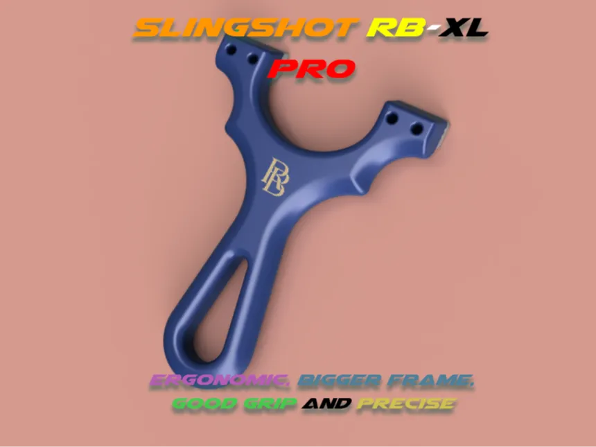 SlingShot RB-XL - Free 3D Print Model - MakerWorld
