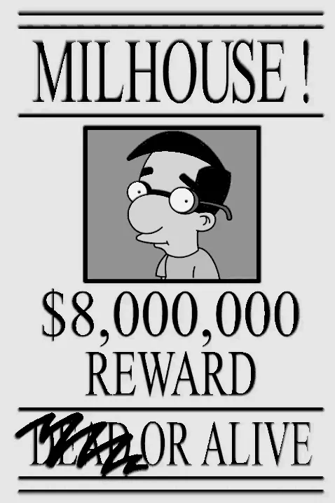 Milhouse Wanted Sign / 2d art / The Simpsons / HueForge by 3D Prints ...