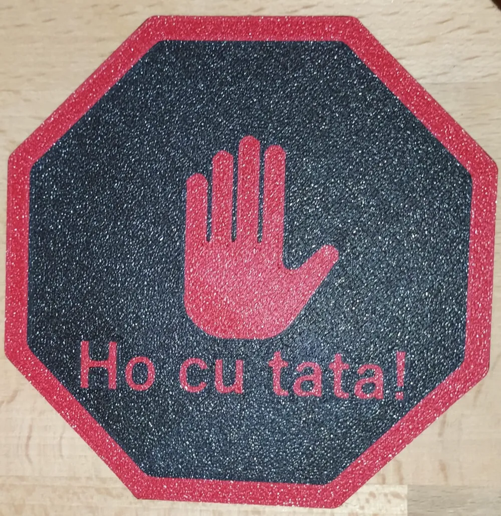 Ho cu tata - coaster/sign by timofteadrianandrei - MakerWorld