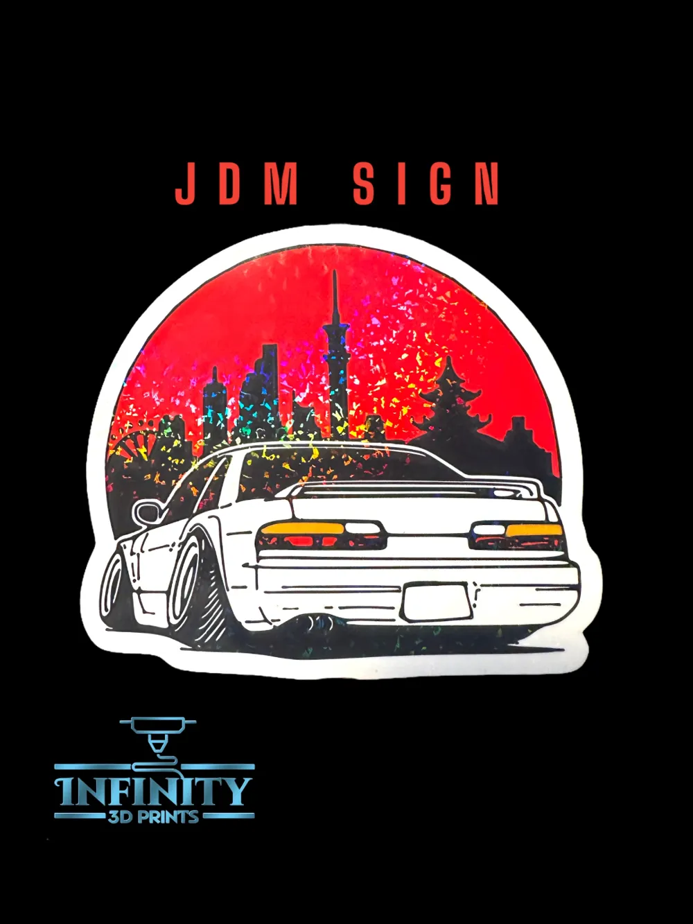 JDM 240 SIGN by Infinity 3D Prints - MakerWorld