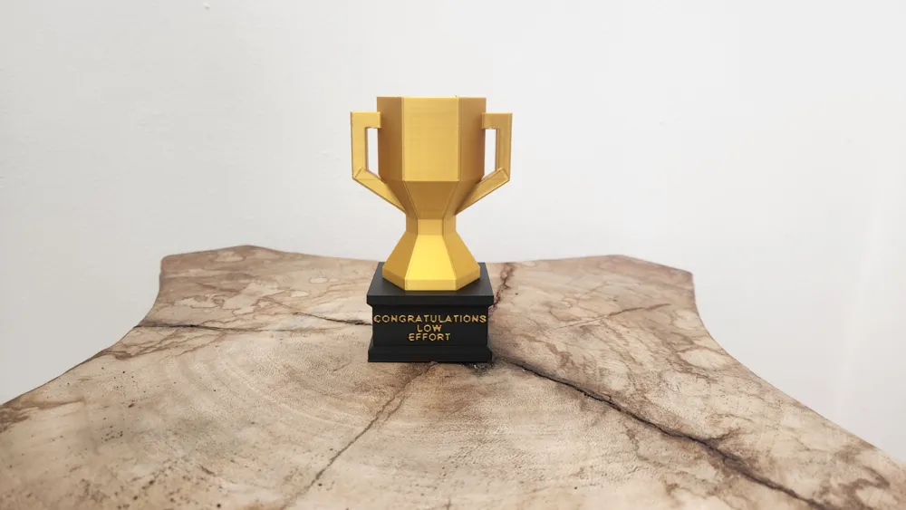 Low Effort Trophy by FilliFuu - MakerWorld