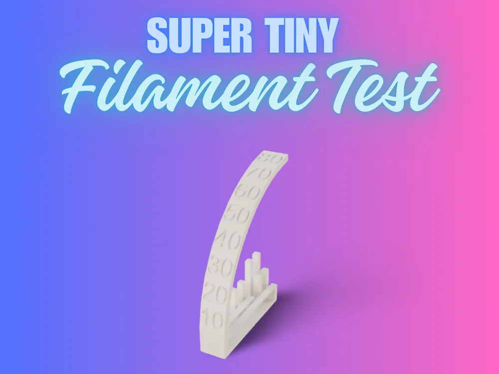 Super Tiny Filament Test by anto MakerWorld: Download Free 3D Models