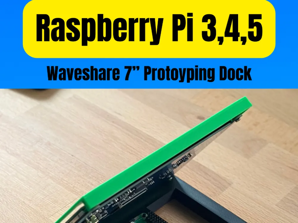 Raspberry Pi 3,4,5 Waveshare 7 inch screen Dock by sndanison MakerWorld ...