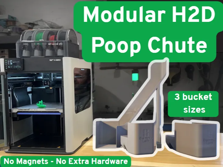 MODULAR H2D POOP CHUTE - NO SUPPORTS / HARDWARE - Free 3D Print Model ...