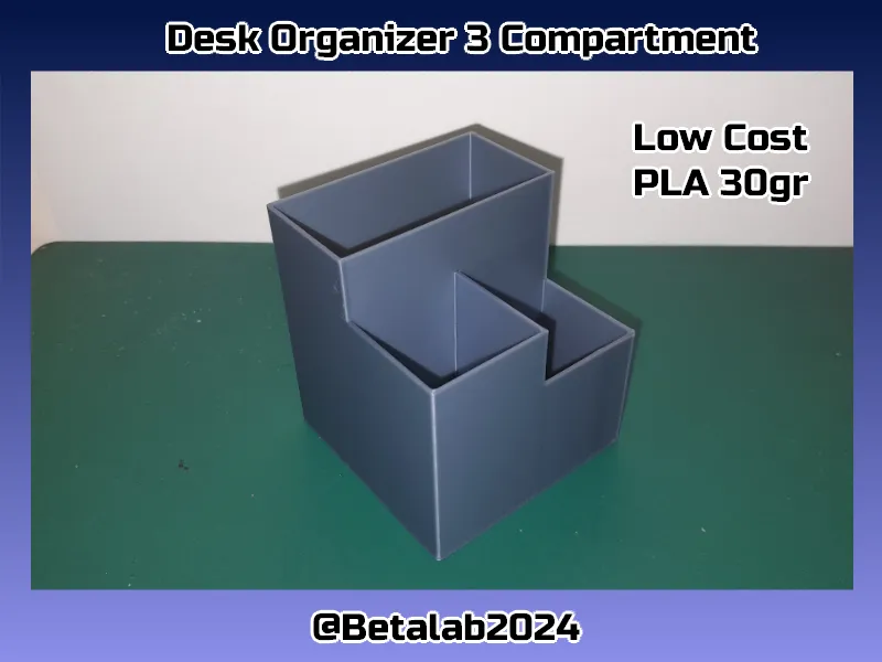 Desk Organizer 3 Compartments by Betalab3D - MakerWorld
