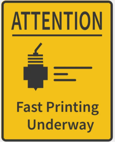 Fast Printing Underway Sign by MakerManners - MakerWorld