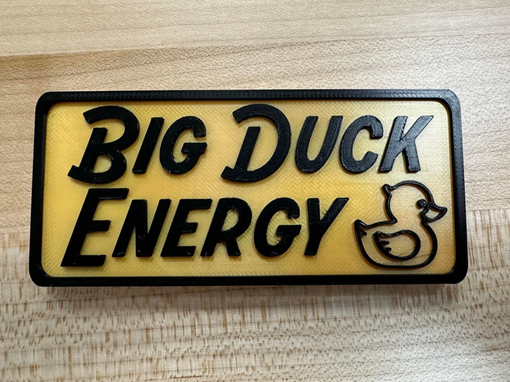 Big Duck Energy Fridge Magnet by mgrimes - MakerWorld