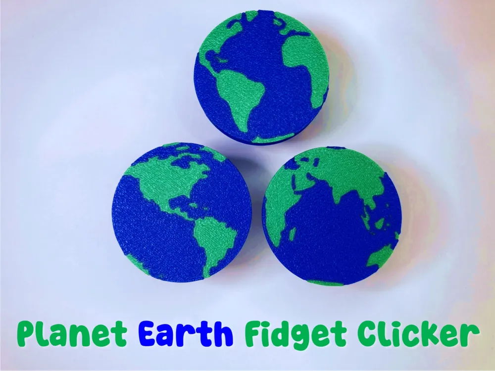Planet Earth Fidget Clicker Toy (~31 min print) by SpacedOutMakerWorld ...