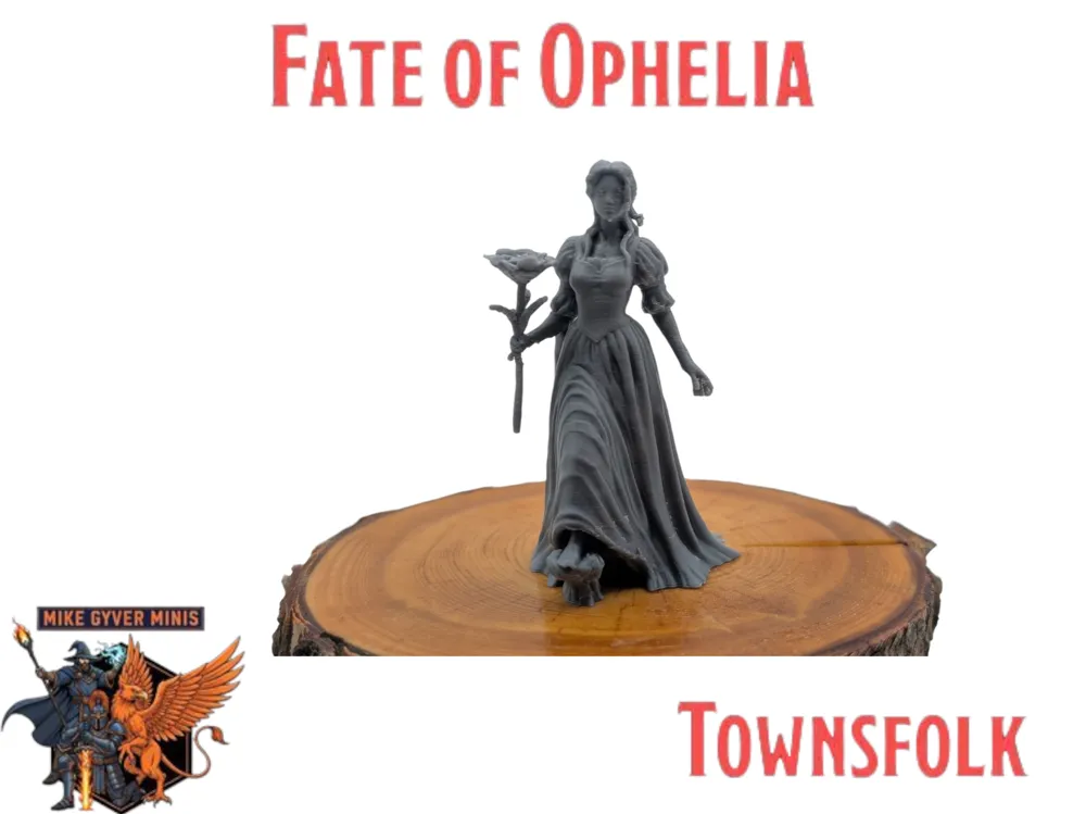DnD TTRPG Fate of Ophelia Miniature - Free 3D Print Model - MakerWorld