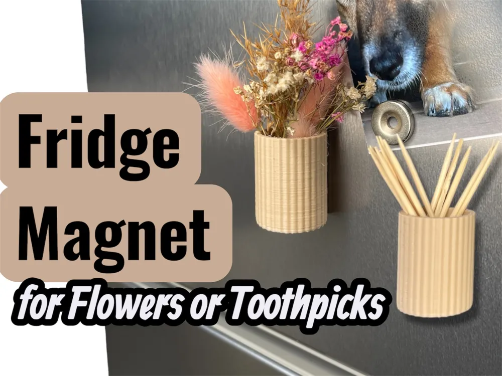 Refrigerator Magnet Container for Toothpicks/Flowers - Free 3D Print ...