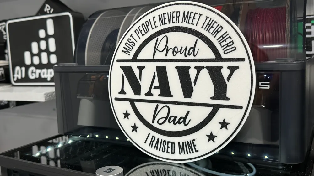 Proud Navy Dad - Large Sign by A1 Graphix - MakerWorld