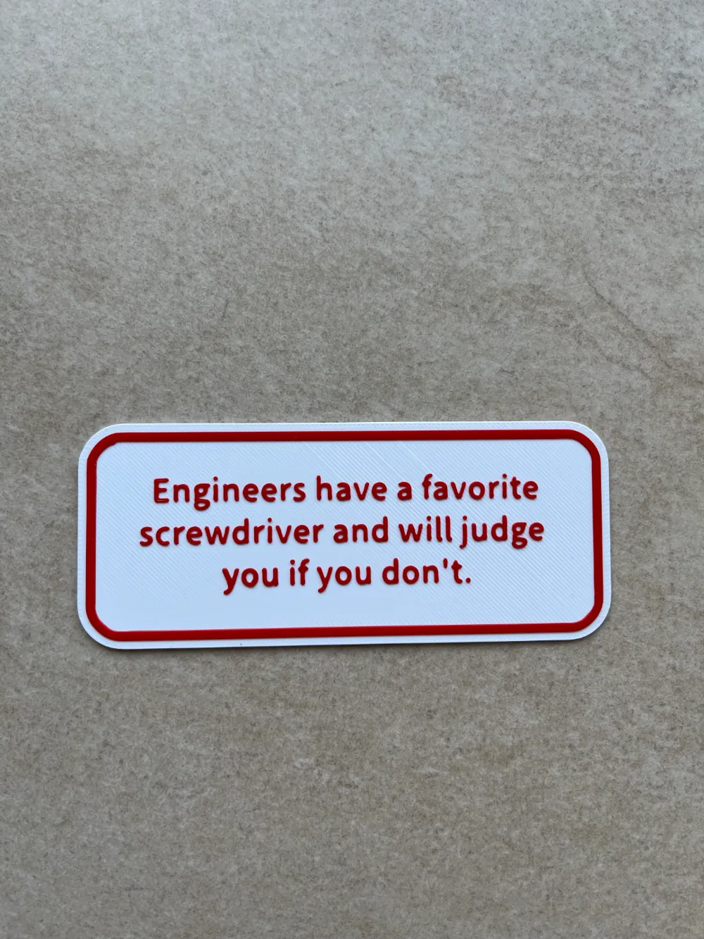 Funny joke on engineers by Made by Dave - MakerWorld