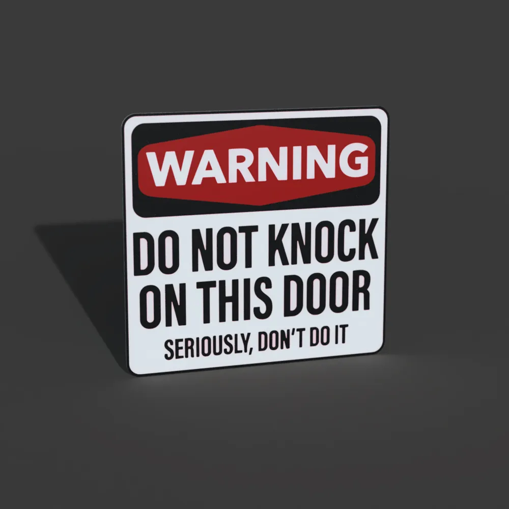 Warning Do Not Knock Sign by braga3dprint - MakerWorld