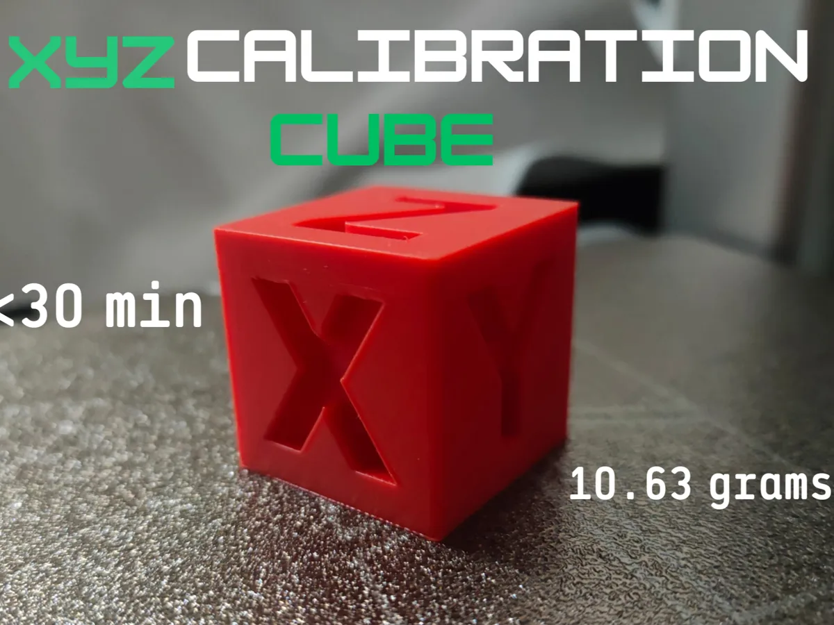 XYZ Calibration Cube - Free 3D Print Model - MakerWorld