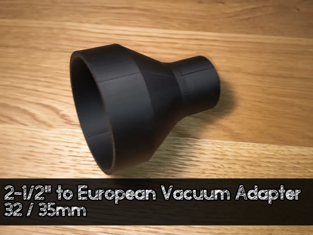 2-1/2" RIDGID to European Vac Adapter (32 / 35 mm) - Free 3D Print ...