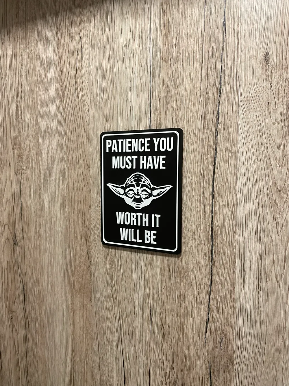 Yoda patience sign by Peprinter - MakerWorld