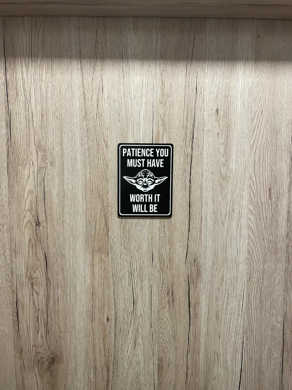 Yoda patience sign by Peprinter - MakerWorld