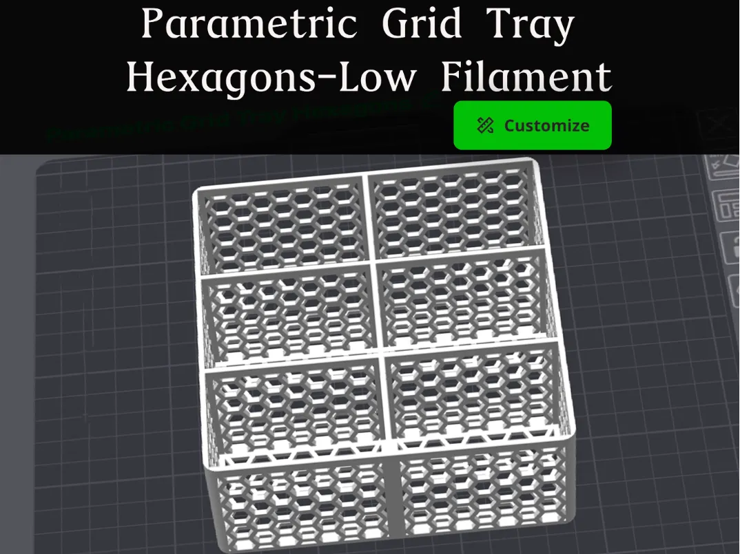 Parametric Grid Tray Hexagons - Low Filament - Free 3D Print Model ...