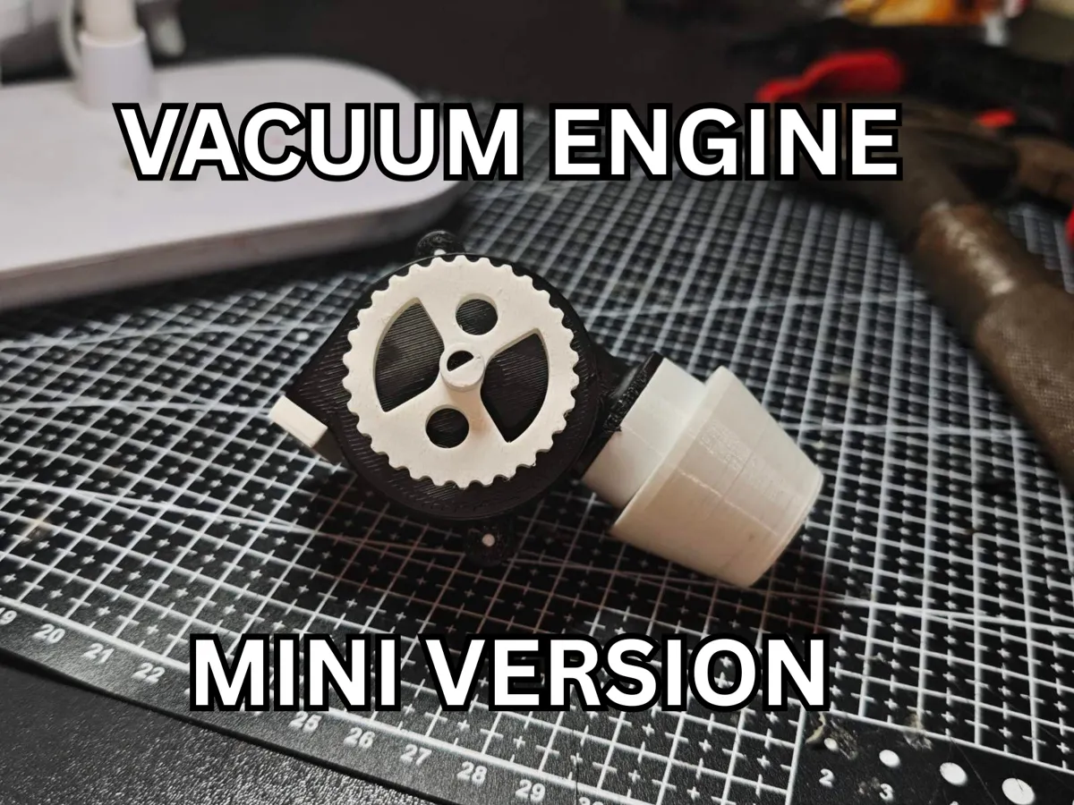 Vacuum engine v.MINI 32k RPM - Free 3D Print Model - MakerWorld