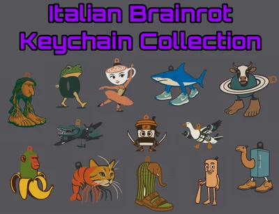 Italian Brainrot Keychain Collection by Moria3DPStudio MakerWorld ...