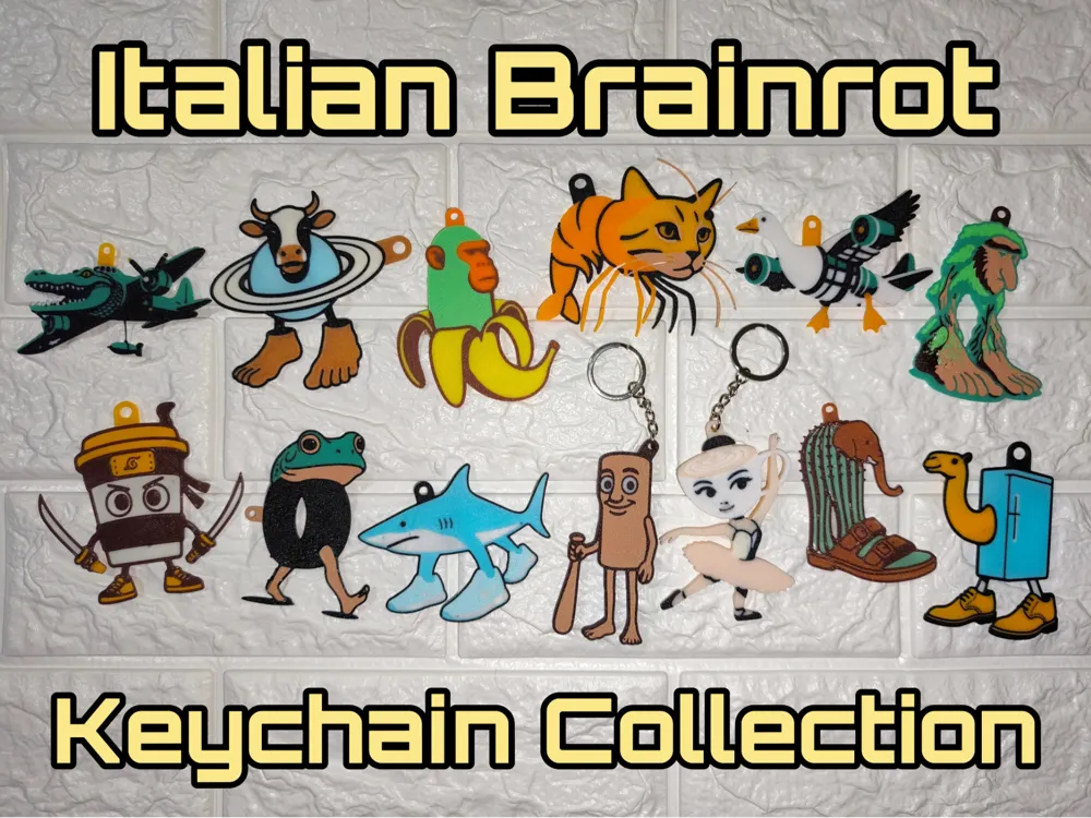 Italian Brainrot Keychain Collection by Moria3DPStudio MakerWorld ...