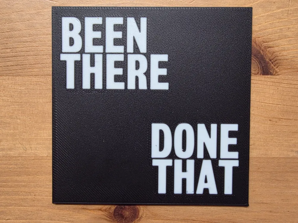Been There Done That Coaster - Free 3D Print Model - MakerWorld