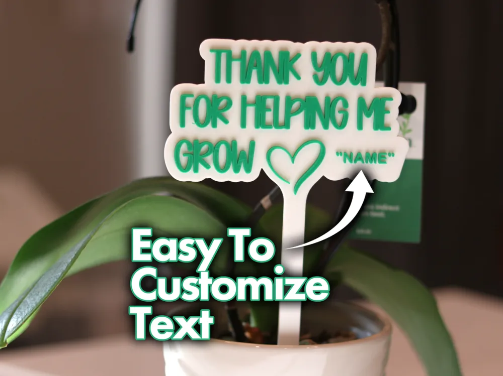 Thank You for Helping Me Grow – Flower Pot Stake - Free 3D Print Model ...