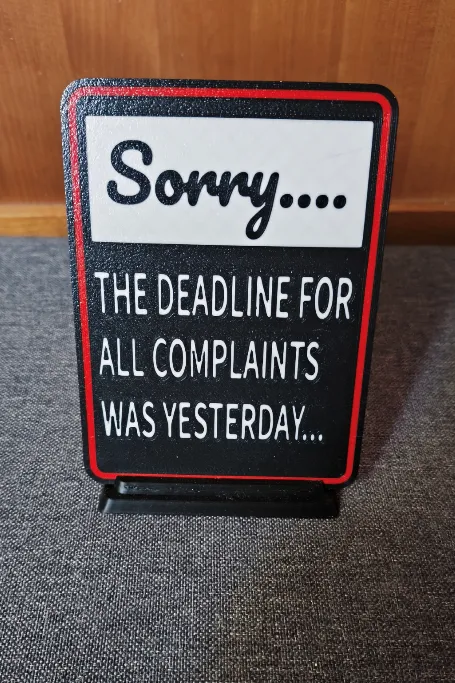Dedline for complaints - funny desk / door sign - Free 3D Print Model ...