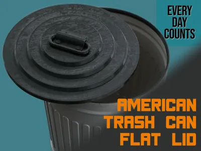 American Style Trash Can - Flat Lid kit by Every Day Counts - MakerWorld