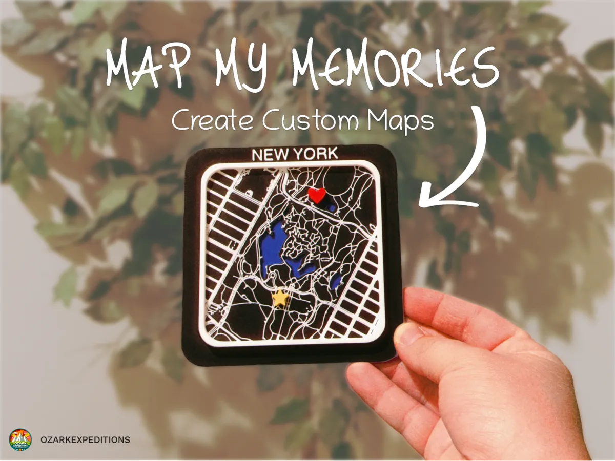 Map My Memories - Create Custom Maps - Free 3D Print Model - MakerWorld