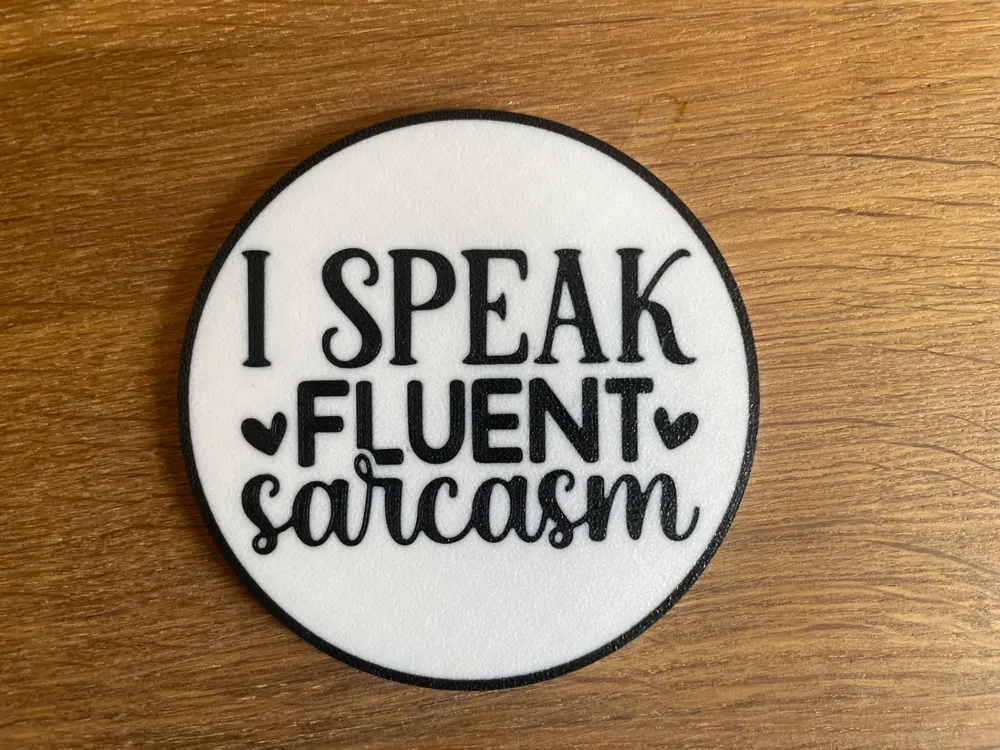 Fluent Sarcasm Coaster / Drink / Coffee / funny by 3D Prints This Week ...