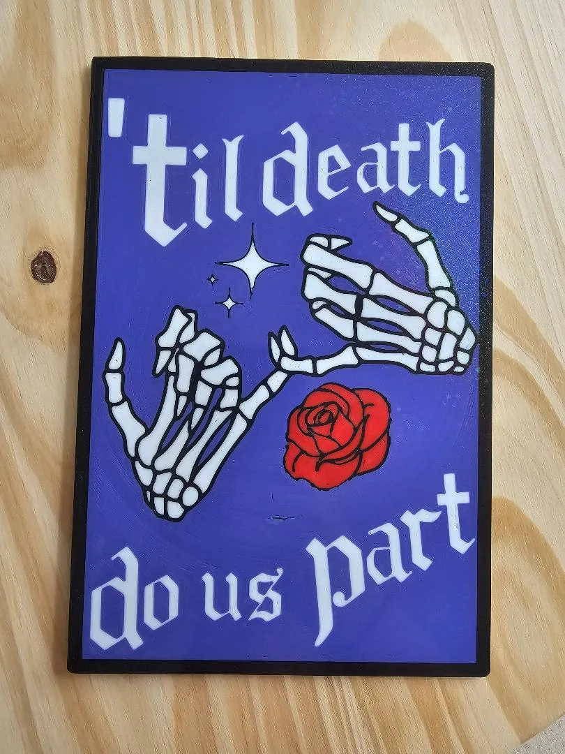 Till Death Do Us Part Sign - Free 3D Print Model - MakerWorld