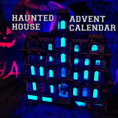 Halloween Haunted House Advent Calendar by DTM247 MakerWorld: Download ...