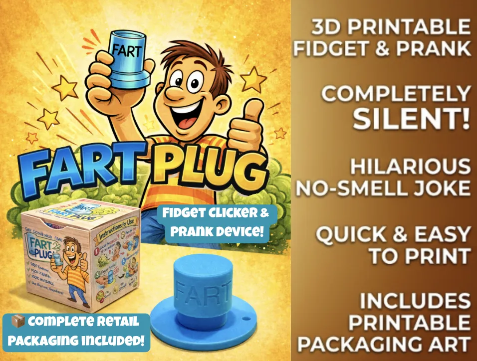 PRANK: The FART PLUG - Fidget Clicker & Prank Toy - Free 3D Print Model ...