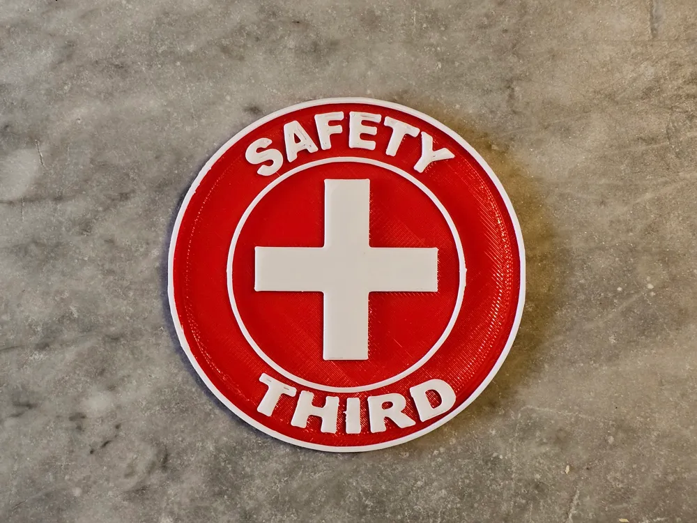 Safety third by dubmehard - MakerWorld