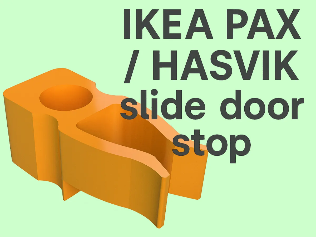 IKEA PAX / HASVIK slide door stop. by WarriorSoto MakerWorld: Download ...
