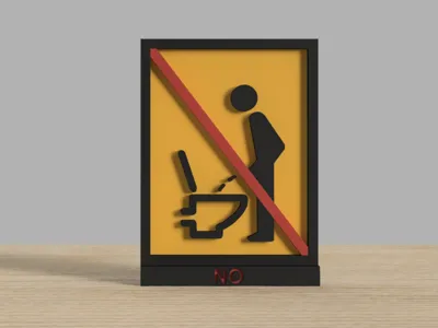 Do not pee while standing sign by Lars - MakerWorld
