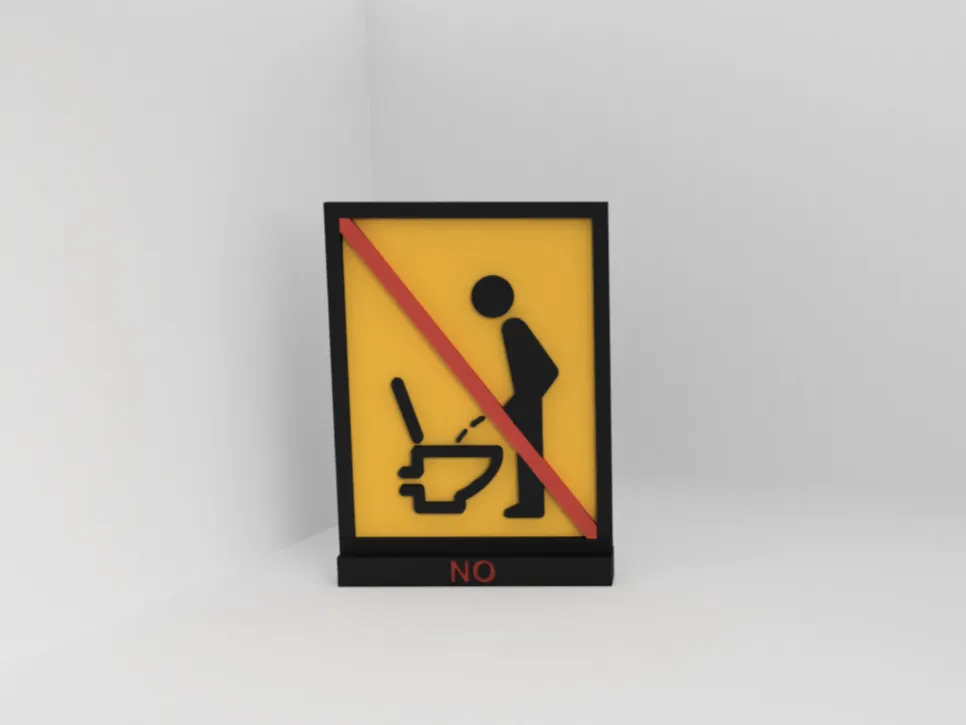 Do not pee while standing sign by Lars - MakerWorld