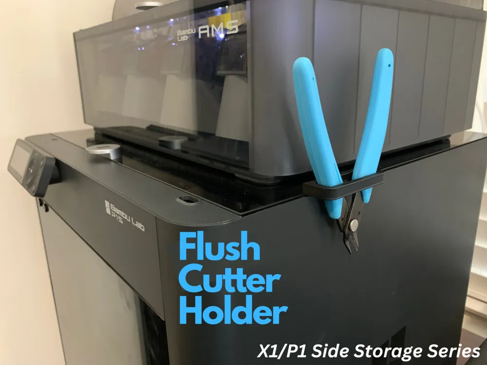 Flush Cutter Holder - X1/P1 Side Storage Series by NC-Designs - MakerWorld