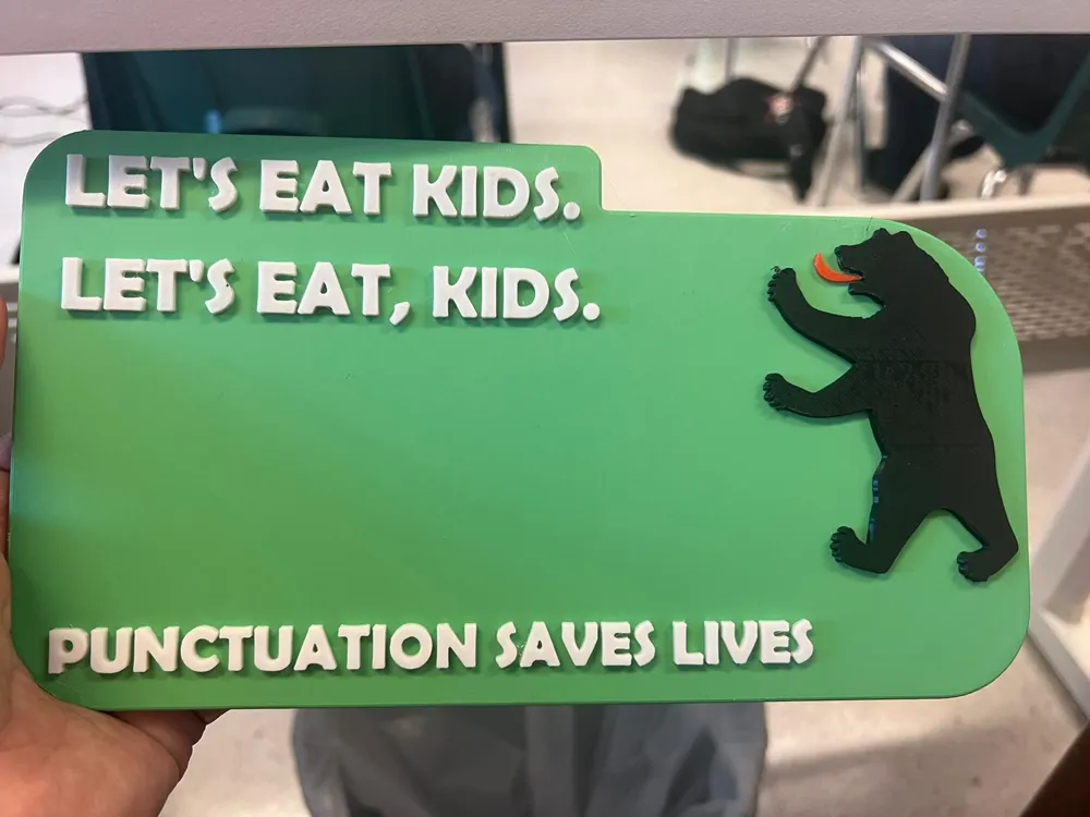 Punctuation matters by zcgokce - MakerWorld