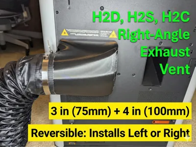 H2D/H2S Right Angle Exhaust Vent 3in/4in(75/100mm) - Free 3D Print ...