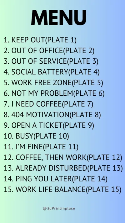 Funny work signs by Print in placeMakerWorld: Download Free 3D Models